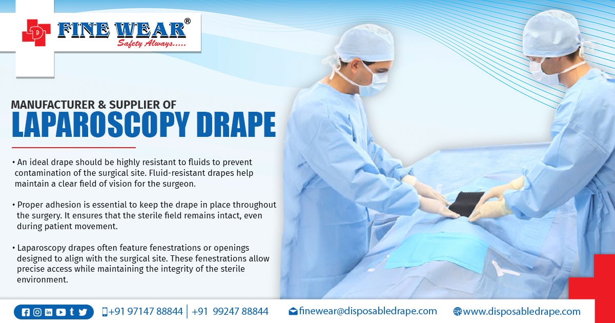 Laparoscopy Drapes | General Surgery Drapes in Bengaluru - FINE WEAR ...